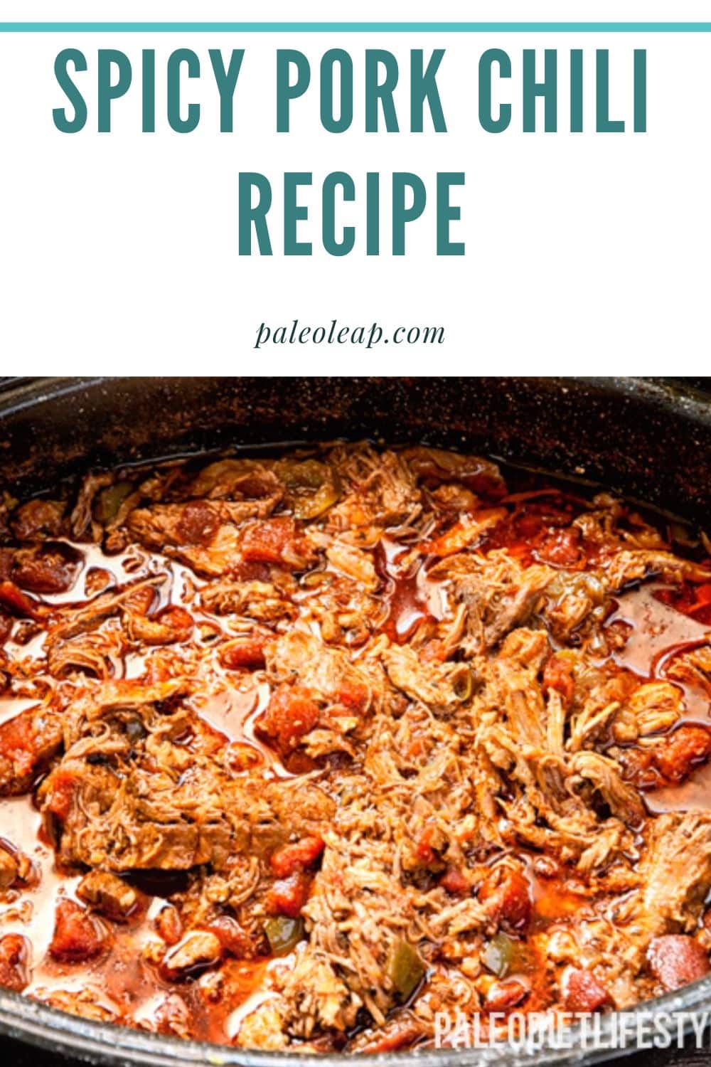 Spicy Pork Chili Recipe | Paleo Leap