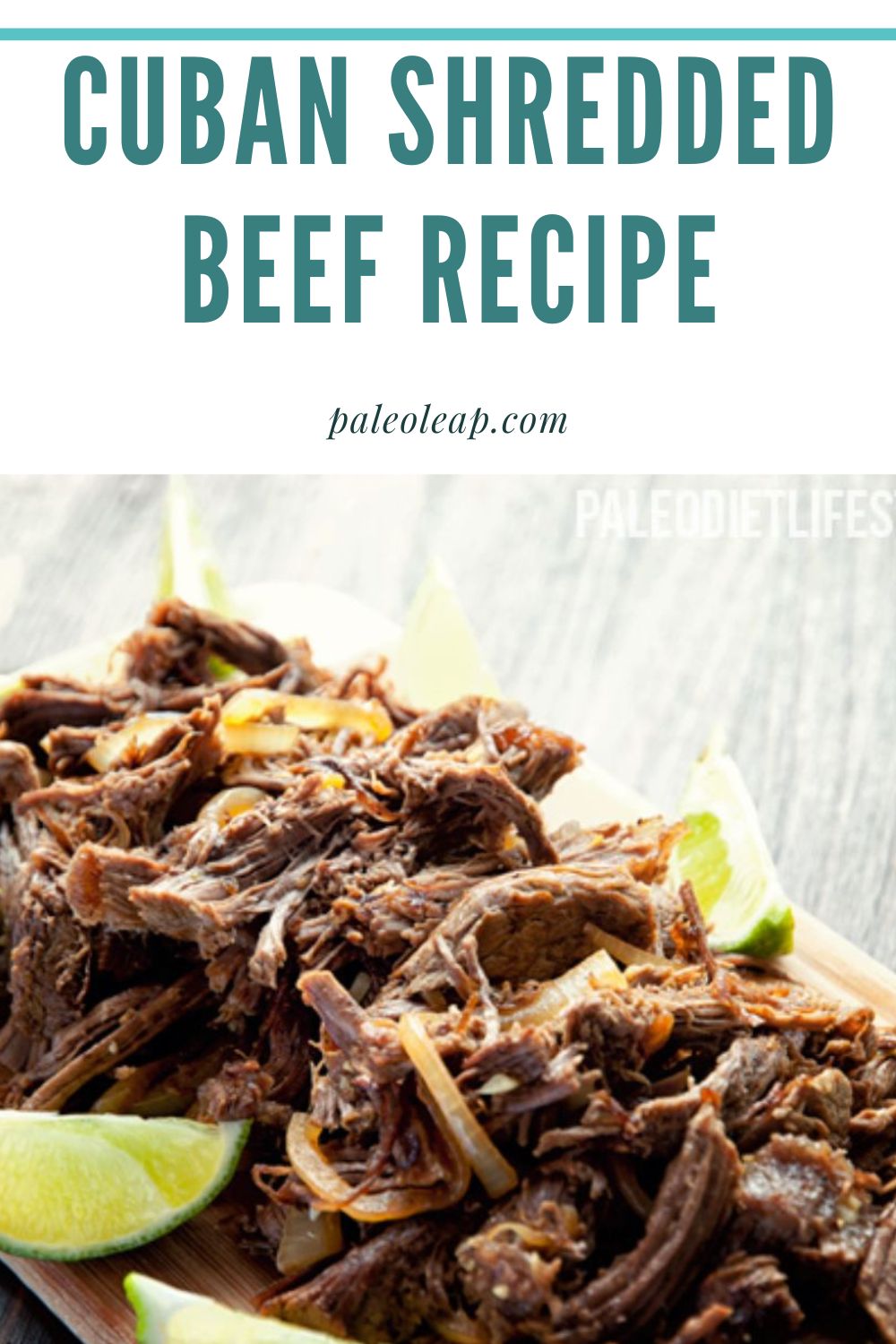 Cuban Shredded Beef Recipe | Paleo Leap