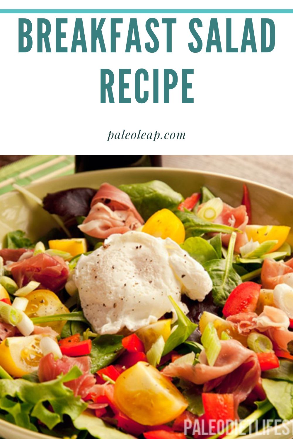 Breakfast Salad Recipe | Paleo Leap