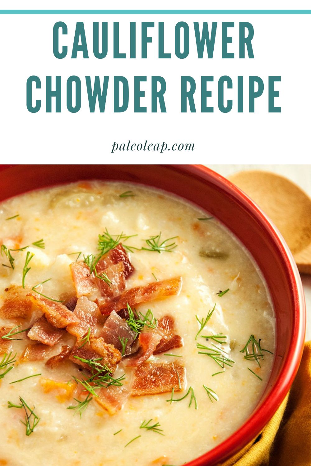 Cauliflower Chowder Recipe | Paleo Leap