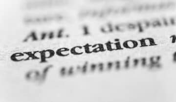 The Power of Expectation, and How to Make it Work for You