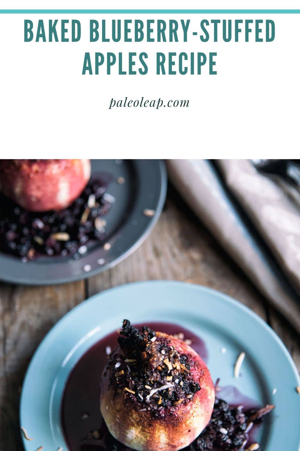 Baked Blueberry-Stuffed Apples Recipe | Paleo Leap