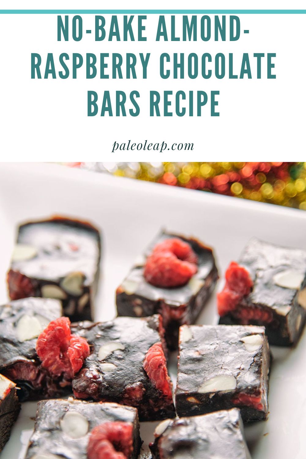 No-Bake Almond-Raspberry Chocolate Bars Recipe | Paleo Leap