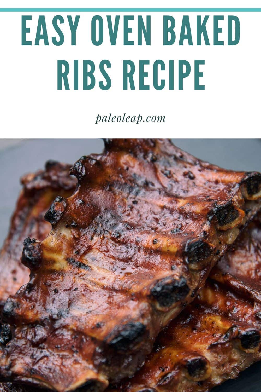 Easy Oven Baked Ribs Recipe | Paleo Leap