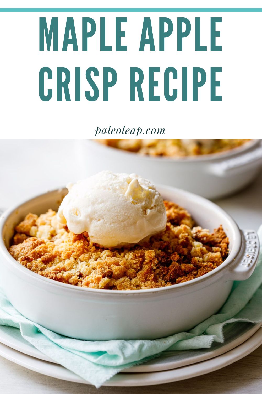 Maple Apple Crisp Recipe | Paleo Leap