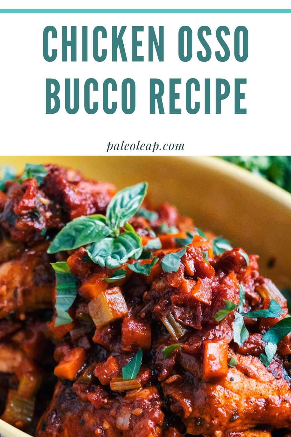 Chicken Osso Bucco Recipe | Paleo Leap