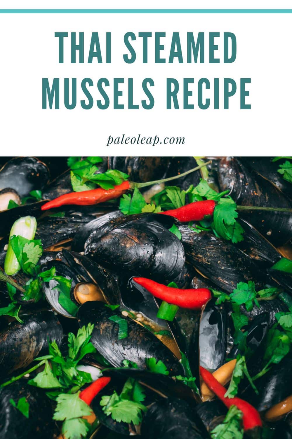 Thai Steamed Mussels Recipe | Paleo Leap