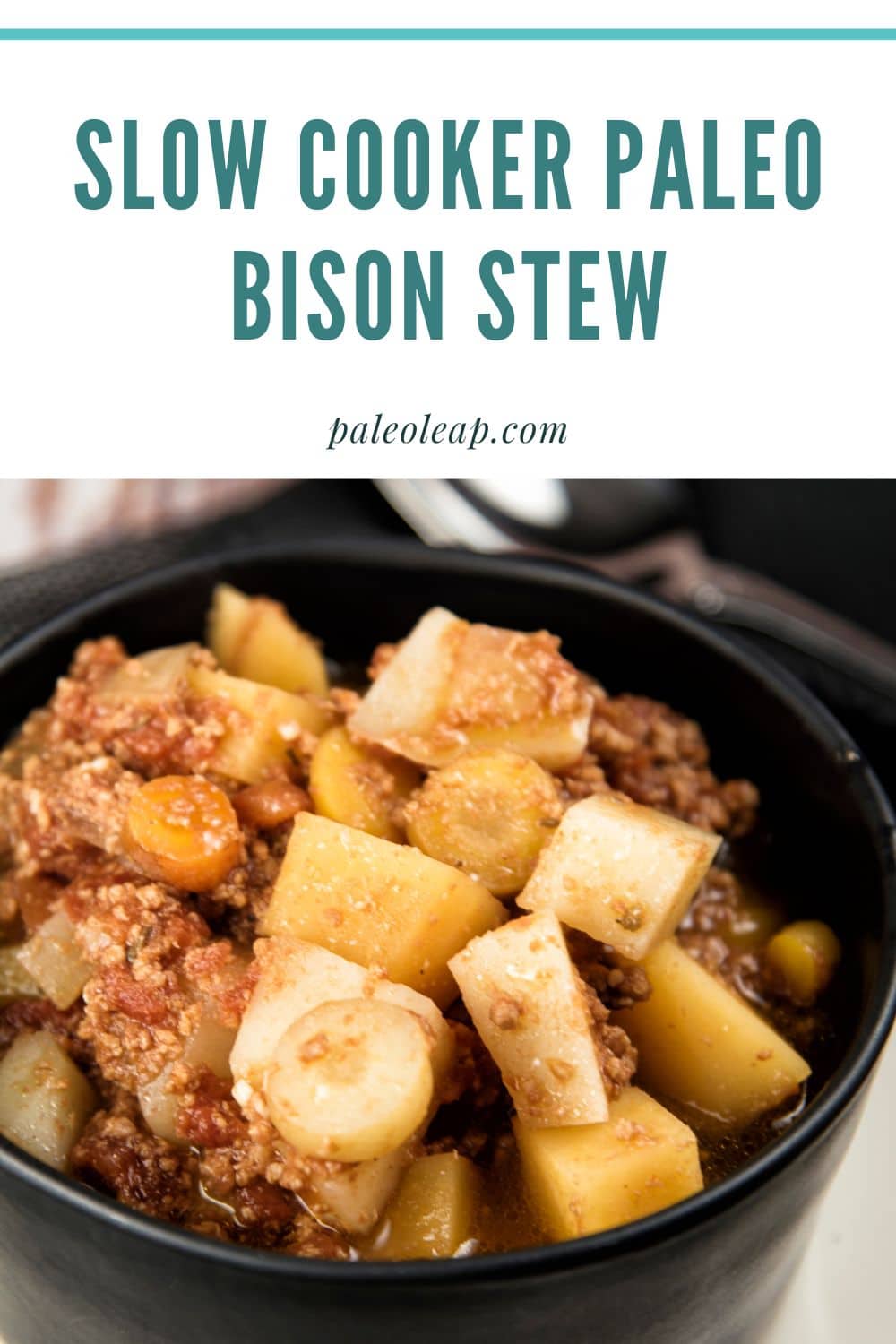 Slow Cooker Paleo Bison Stew Recipe | Paleo Leap