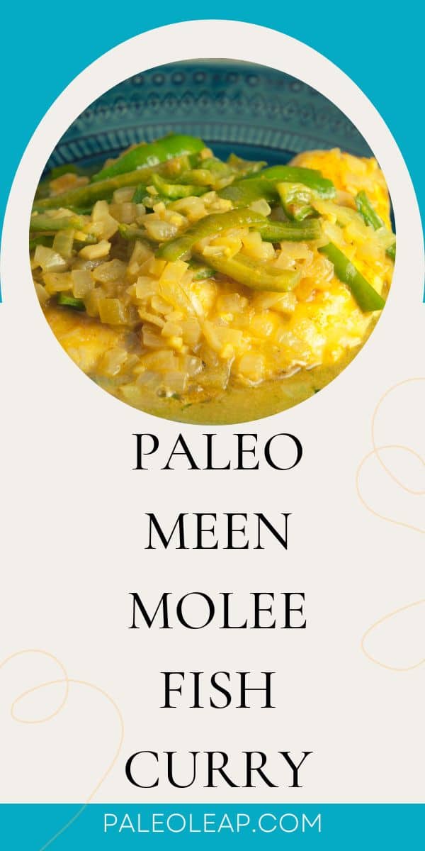 Meen Molee - Fish Curry | Paleo Leap