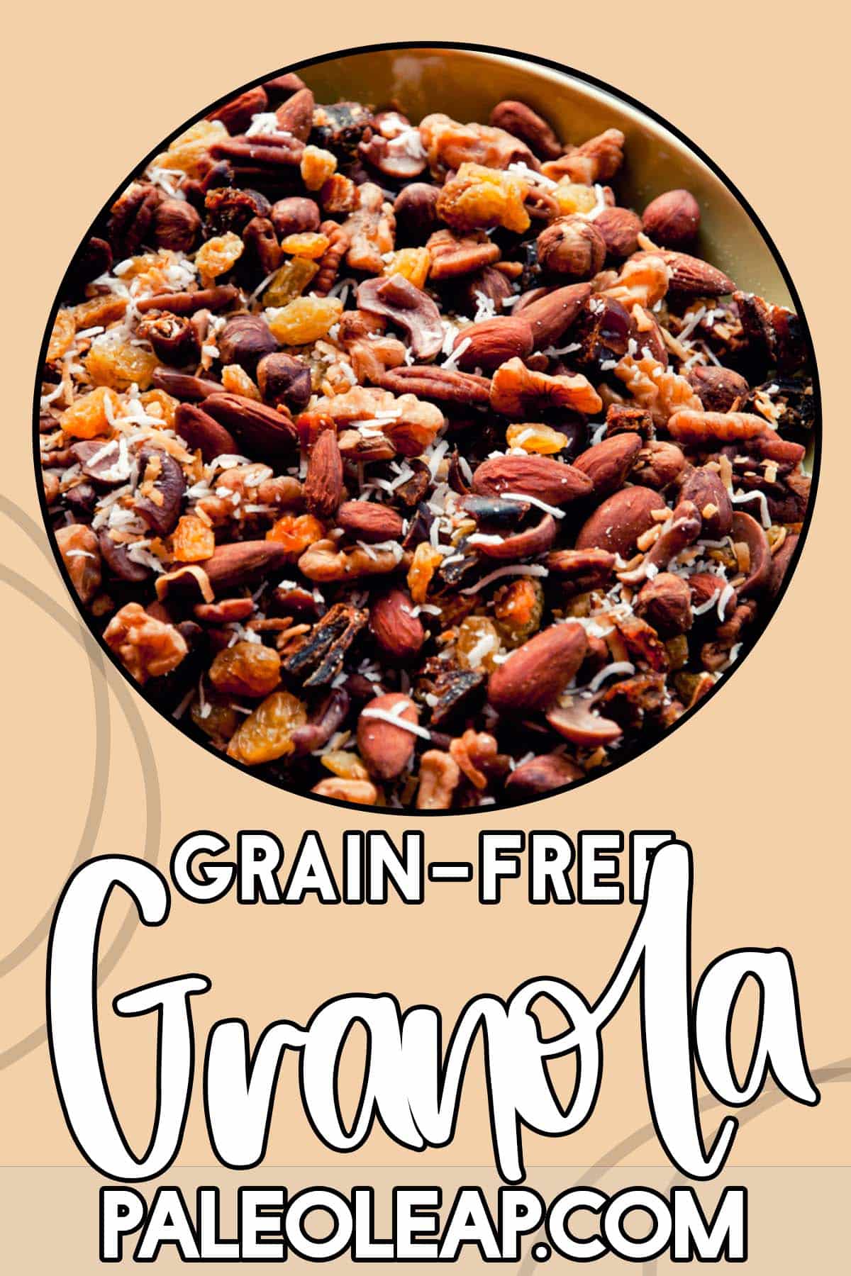 Grain Free Granola Trail Mix | Paleo Leap