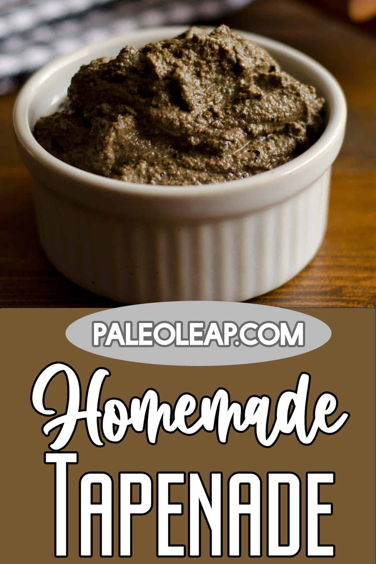 Tapenade | Paleo Leap