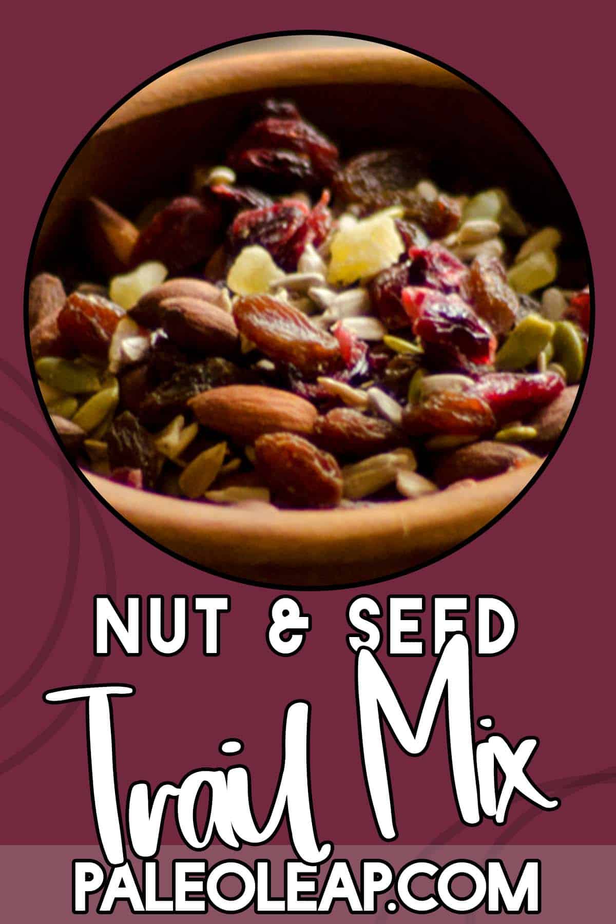 Paleo Trail Mix | Paleo Leap